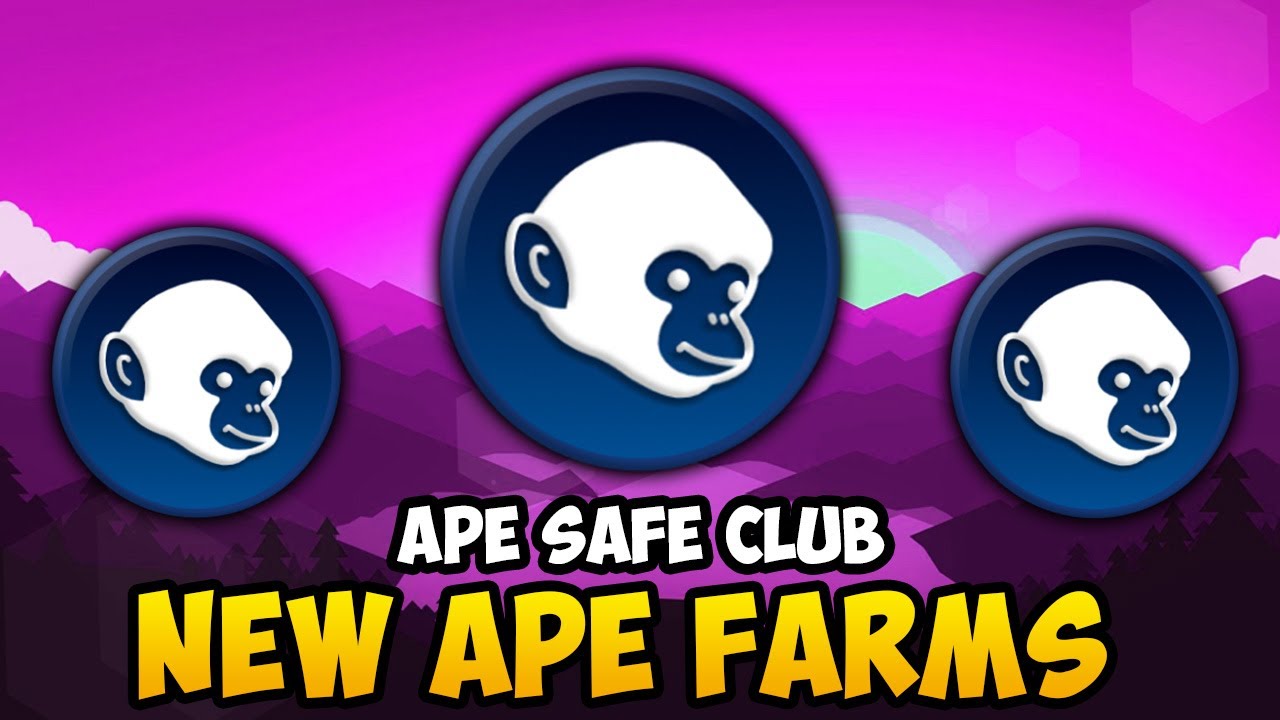 APE SAFE CLUB - NEW APE FARMS LAUNCHED (EARN 827% APR) - YouTube