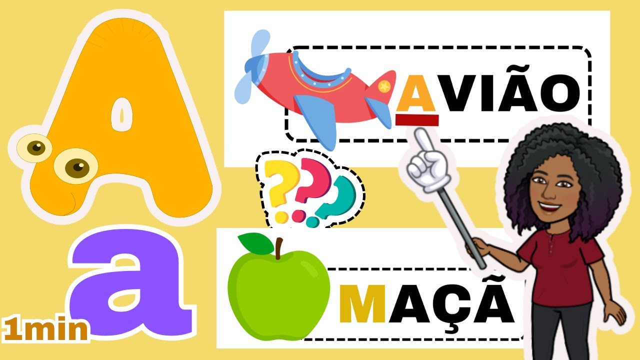 Vamos Conhecer As Letras? Letra A a. - YouTube