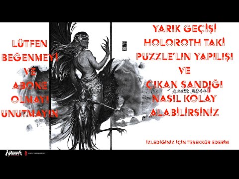 Yarık Geçişi Holoroth Puzzle Nasıl Yapılır #narakatürkçerehber