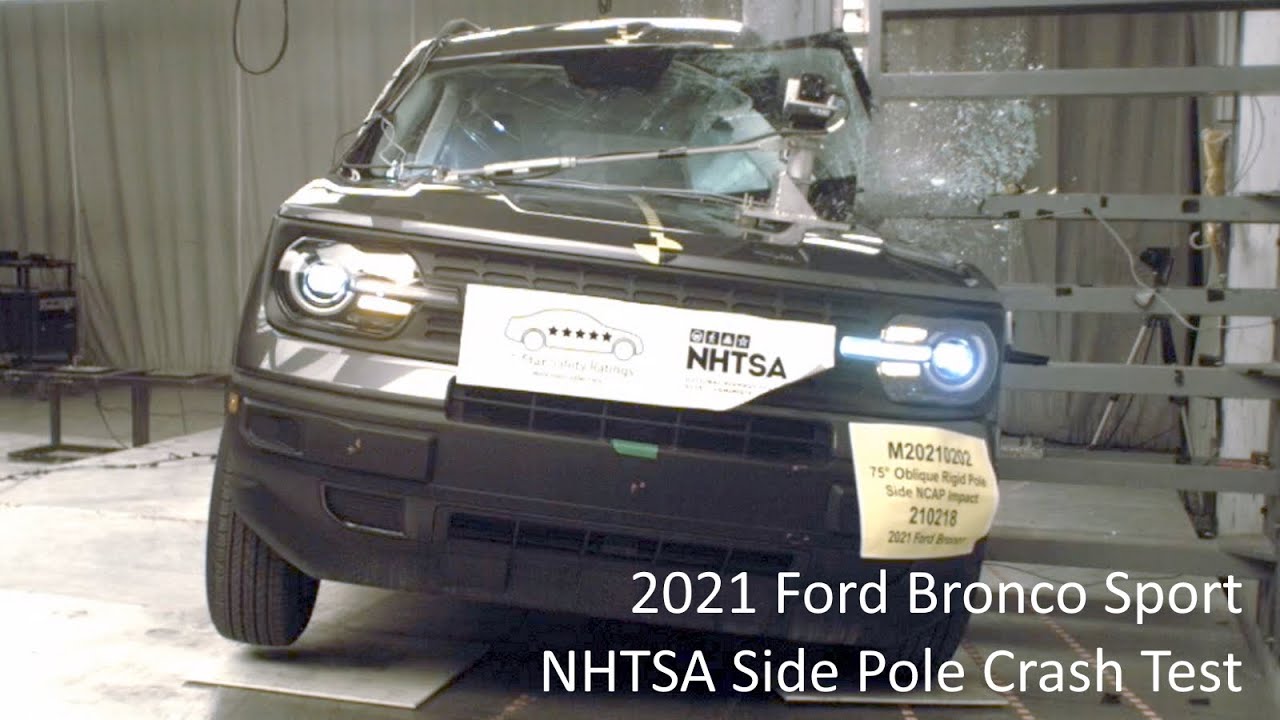 2021-2024 Ford Bronco Sport NHTSA Side Pole Crash Test - YouTube