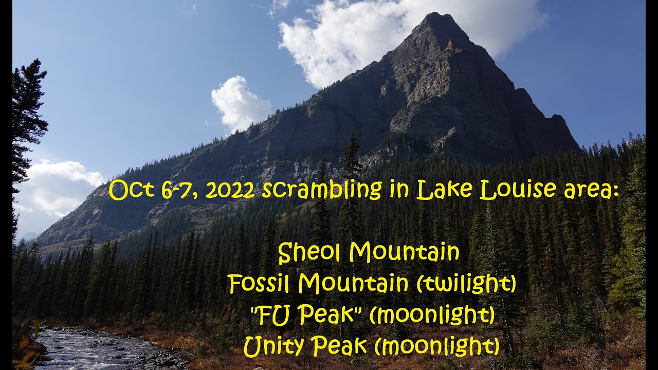 Sheol Mountain - Fossil Mountain - FU Peak - Unity Peak - Oct 6-7, 2022 ...