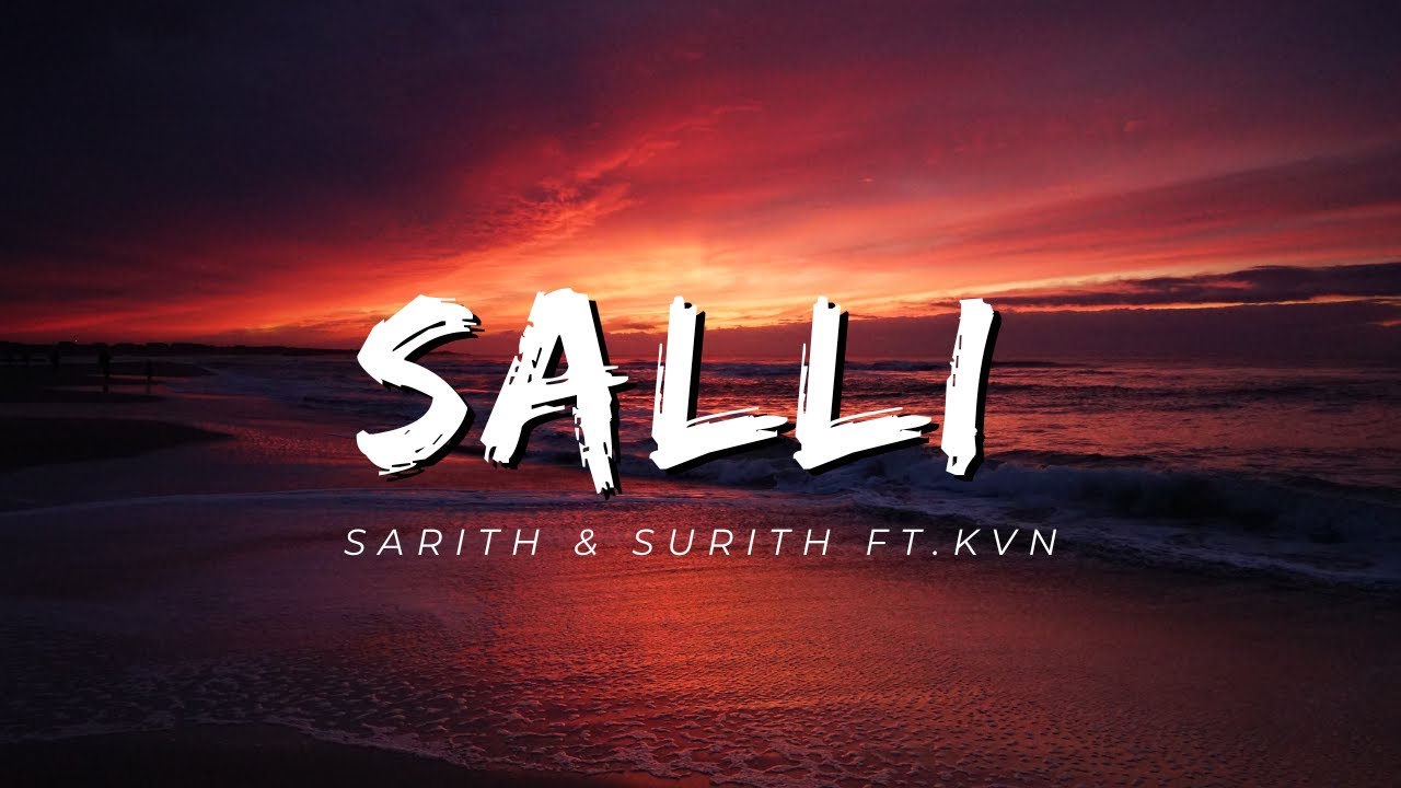 Salli ( සල්ලි ) Lyrics - Sarith & Surith ft.KVN - YouTube