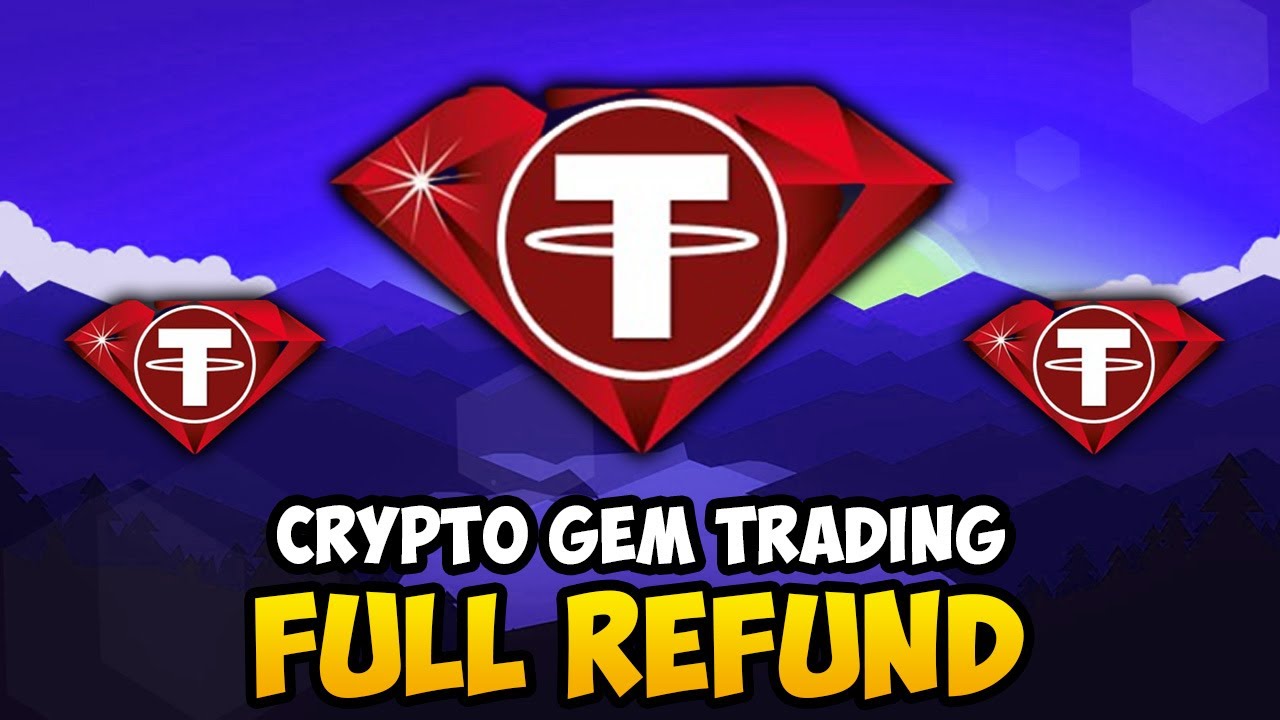 CRYPTO GEM TRADING - FULL REFUNDS (HOW TO GET YOUR DEPOSIT BACK) - YouTube