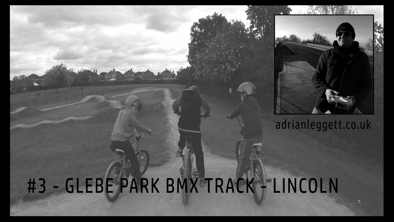 Glebe Park BMX Track - Lincoln - DJI Phantom 2 Quadcopter - YouTube