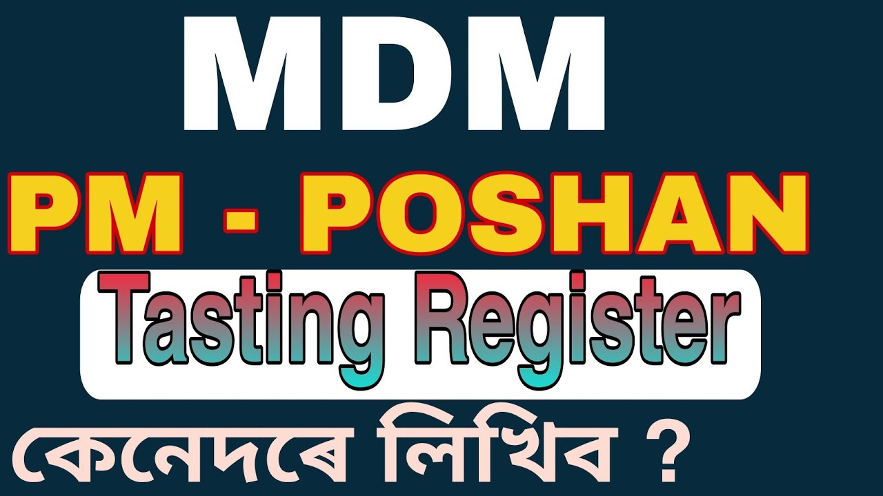 MDM/PM-POSHAN tasting register @Enothan & Jashingfa all@ - YouTube