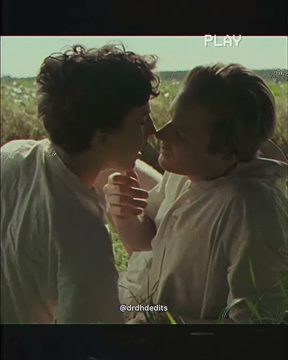 Elio X Oliver Cmbyn Edit 2 Drdhdedits Youtube