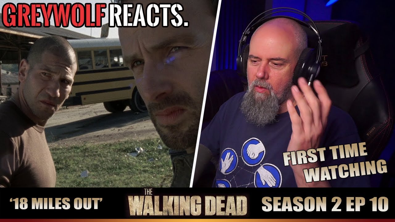 THE WALKING DEAD - Episode 2x10 '18 Miles Out' | REACTION/COMMENTARY - FIRST WATCH - YouTube