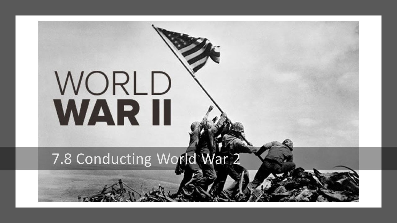 AP World Modern Unit 7.7 Conducting World War II - YouTube