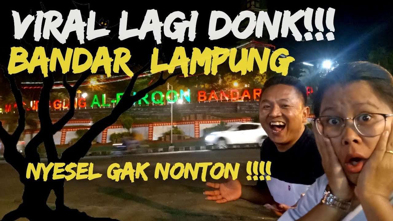 VIRAL LAGI LAMPUNG !!! GAK NONTON NYESEL 2023 - YouTube
