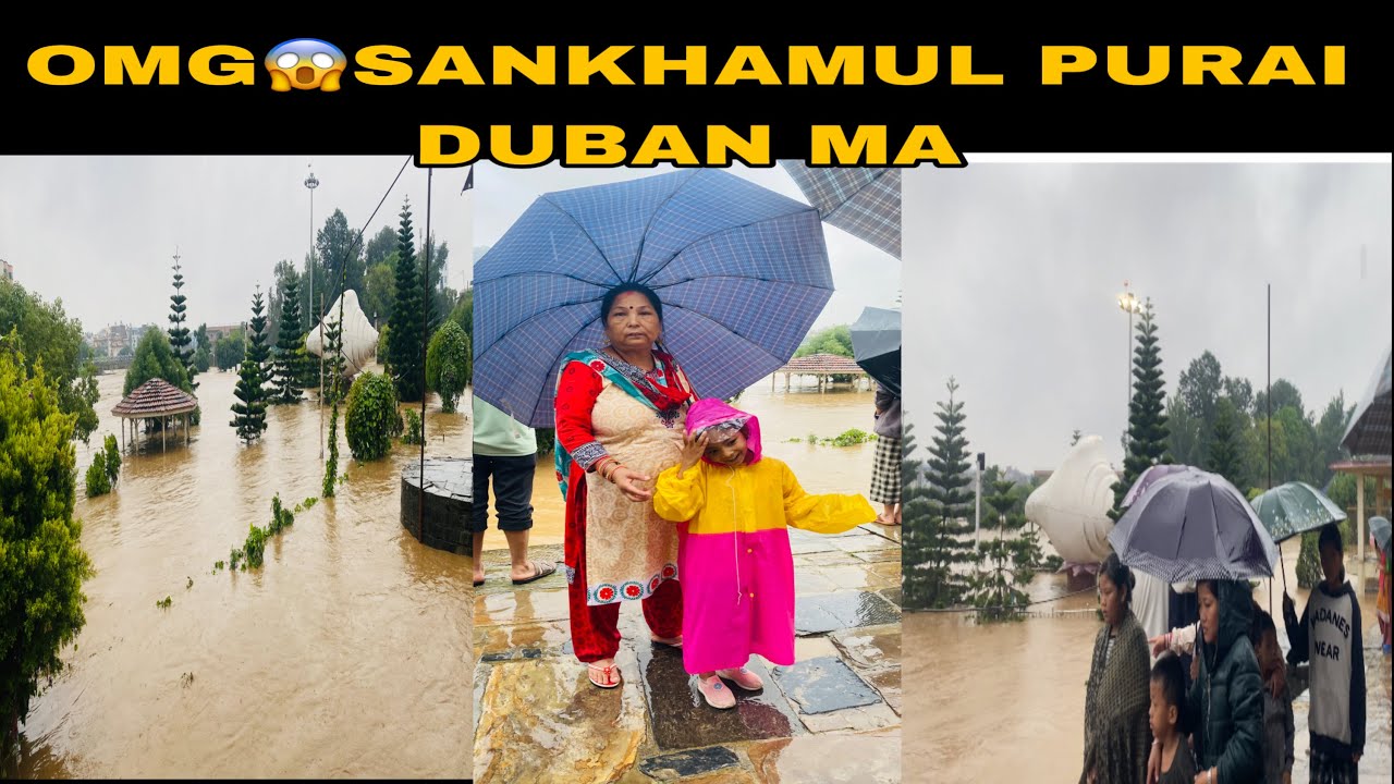 #OMG 😱FLOOD IN SANKHAMUL|| SANKHAMUL MA AAJA AAYE KO BAADI - YouTube