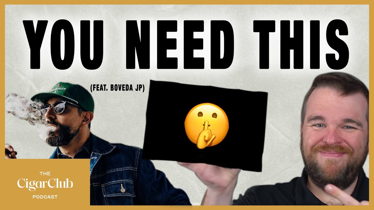 This Is The Most Essential Cigar Accessory | The CigarClub Podcast Ep ...