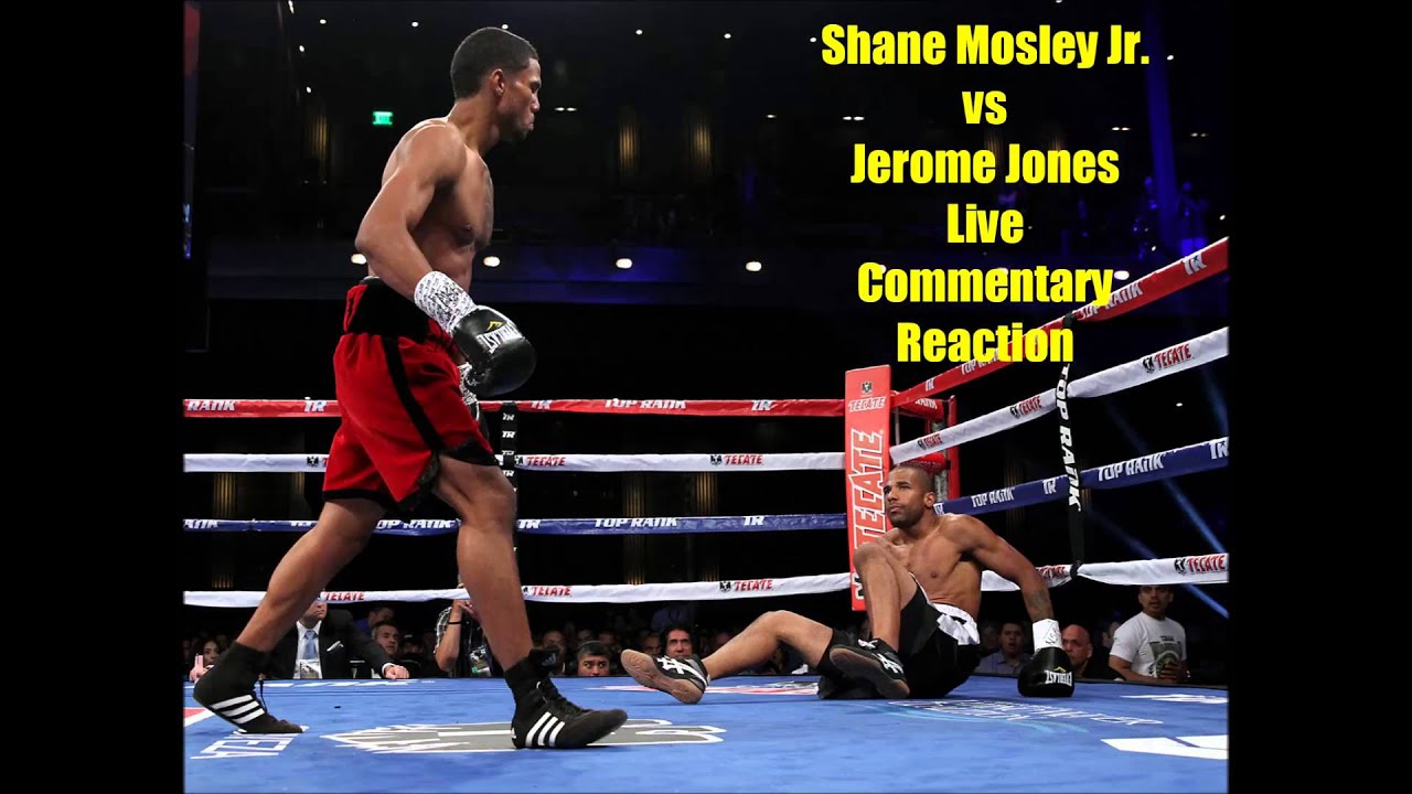 Shane Mosley Jr vs Jerome Jones Live Fight Commentary and Reaction by ...