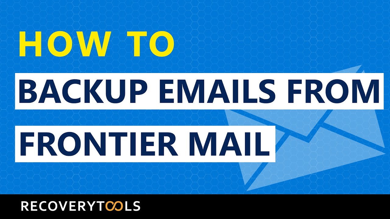 How to Backup Emails from Frontier Mail? || Transfer Frontier Mails to ...