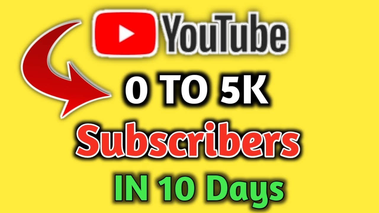 0 to 5K Subscribers on YouTube: How I Gained 5K Subscribers In 10 Days ...