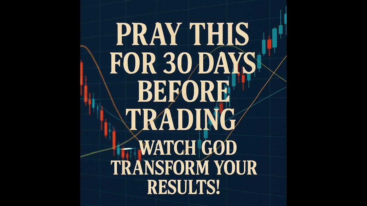 This 30-Day Trading Prayer Will Shift Your Results — Start Tomorrow ...