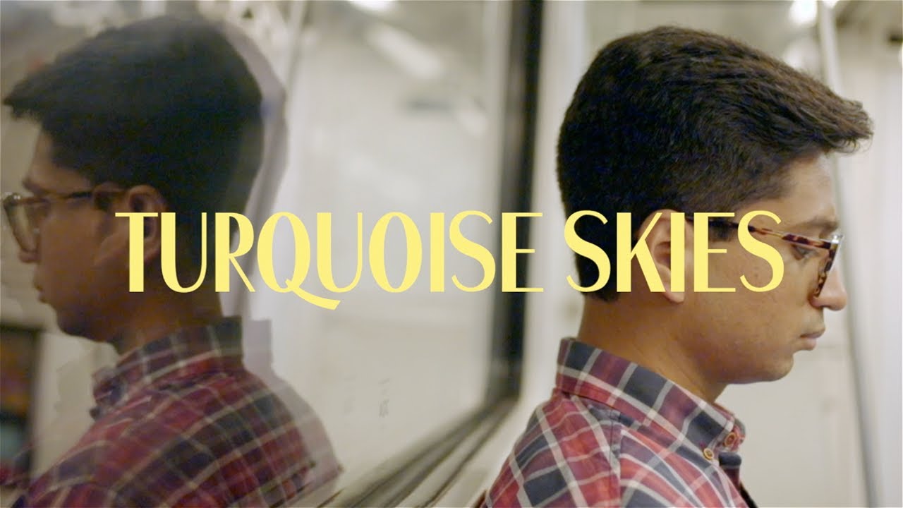 Turquoise Skies I Rewrite Studios I Rahul Manoj I Sanjay.K.Joseph, Samraj I Haardev Mahandheran ...