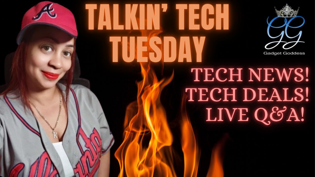 🔴 Talkin' Tech Tuesdays Episode #288 Tech Deals, Tech Talk & Live Q&A! - YouTube