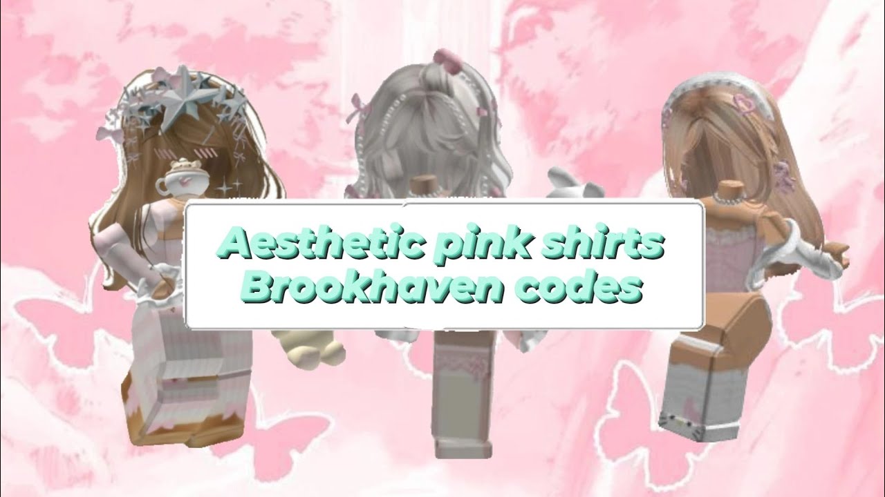 AESTHETIC PINK SHIRTS ~ brookhaven codes - YouTube