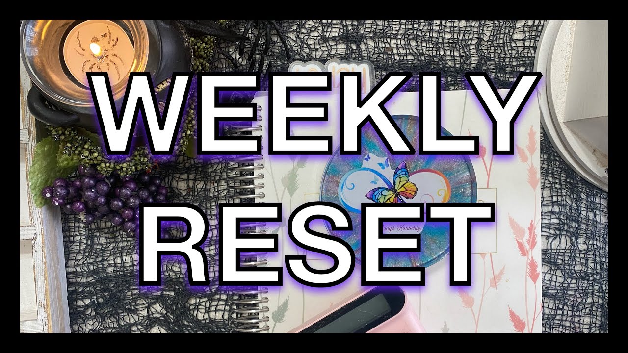 WEEKLY RESET - YouTube