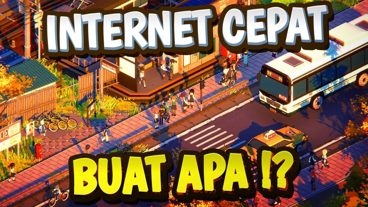 Internet CEPAT, BUAT APA!? - Let's School - PART 4 - YouTube