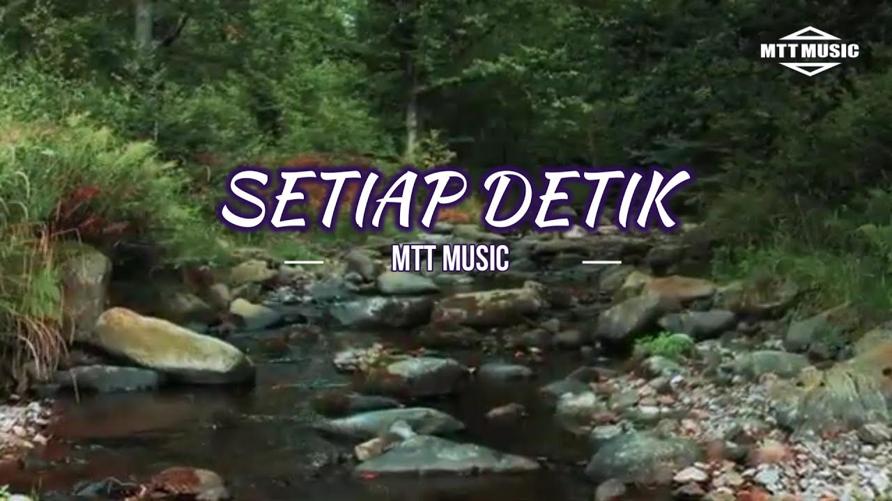 SETIAP DETIK (ACOUSTIC ORIGINAL RELIGION SONG) OF MTT MUSIC - YouTube