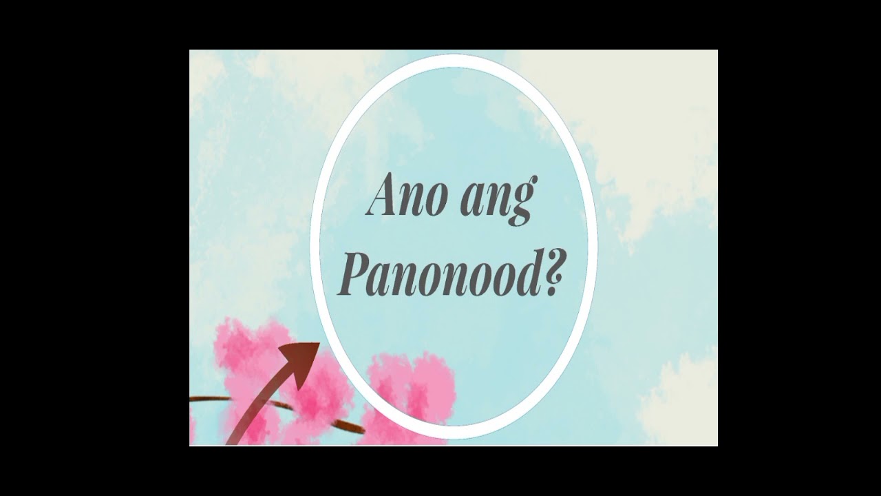 Makrong Kasanayan ng Panonood (Sa FIL 111 PAGTUTURO at PAGTATAYA) - YouTube