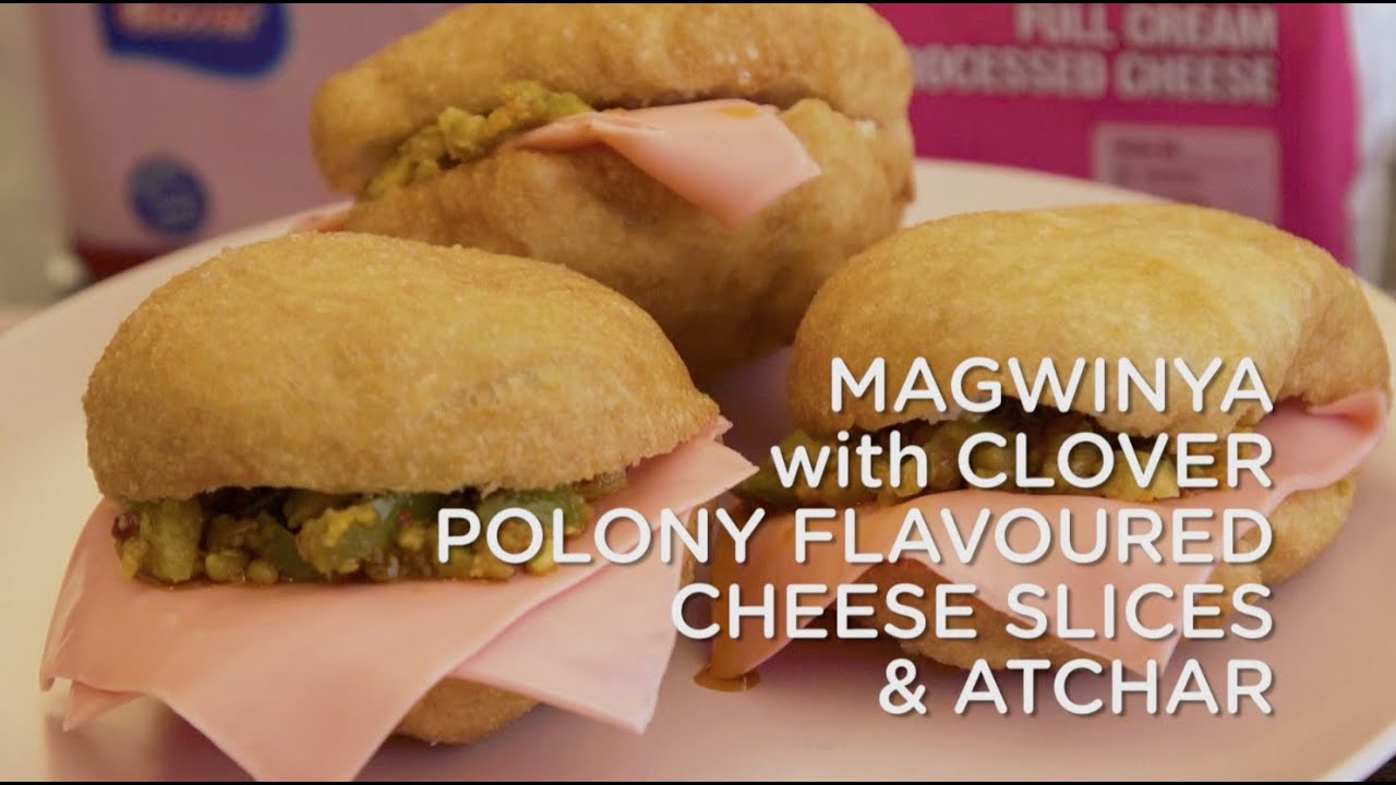 Magwinya with polony flavoured cheese slices CLOVER | Afternoon Express ...