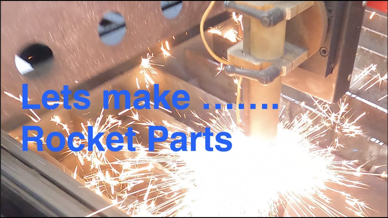 Making Rocket Parts | Torchmate Plasma Cutter | Workshop Project - YouTube