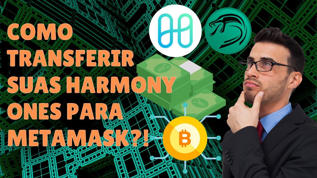 Harmony One | Como transferir suas Ones para a Metamask e Harmony One ...
