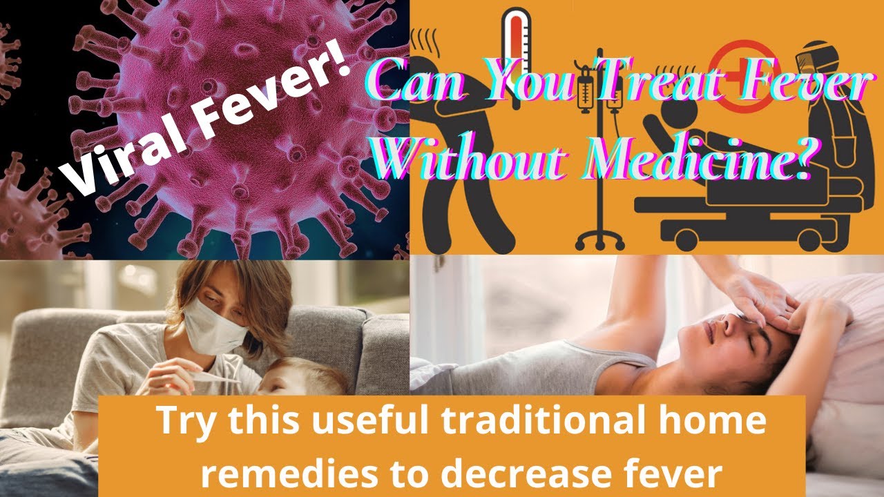 Traditional Home Remedies To Treat Fever! - YouTube