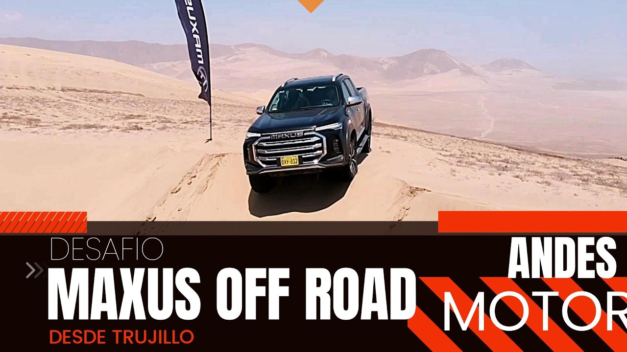 MAXUS T60 T90 DEMOSTRACION OFF ROAD EN TRUJILLO - YouTube