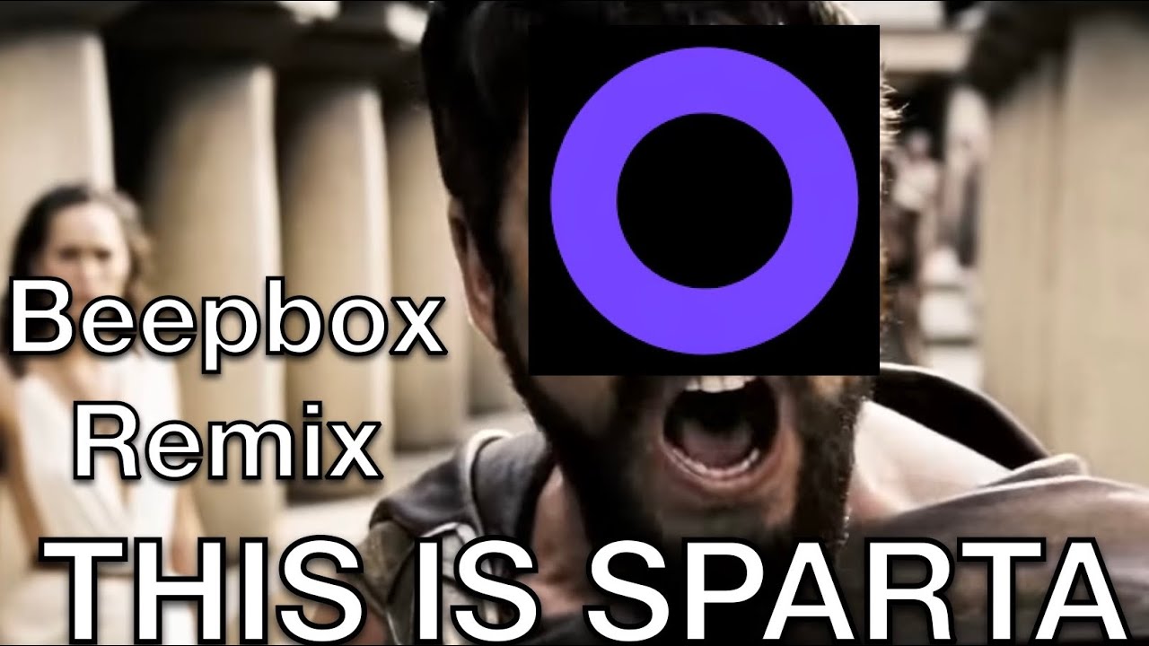 Sparta Remix - Beepbox Cover - YouTube