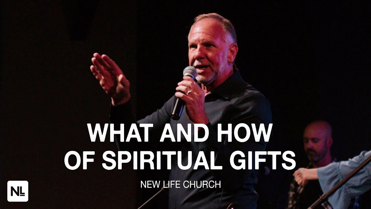 What And How Of Spiritual Gifts | Pastor Steven Drawdy | New Life ...