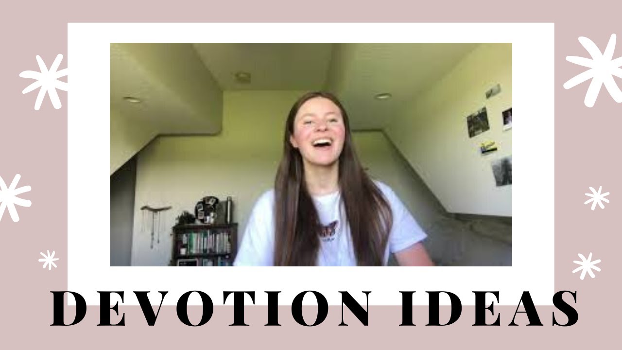 UNIQUE DEVOTION IDEAS • for when you are tired of your regular devotions :) - YouTube