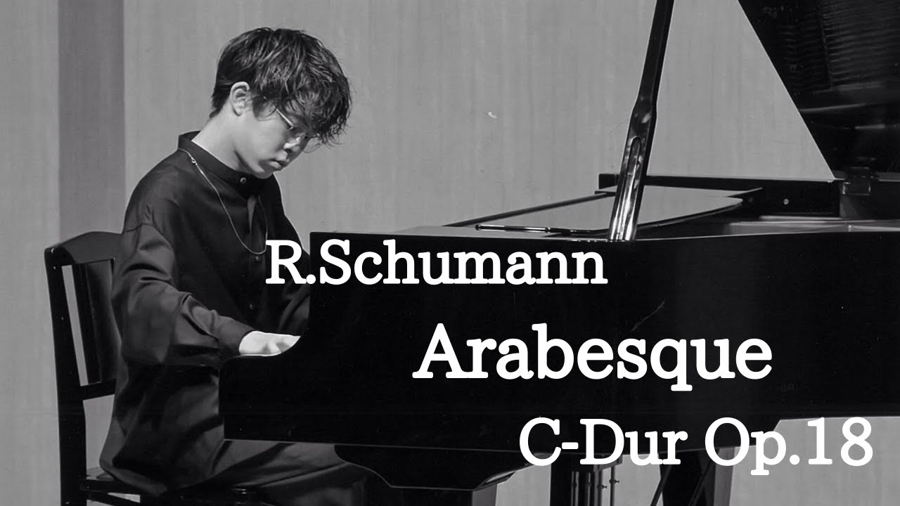 R.Schumann / Arabesque C-Dur Op.18 (Live Recording) - R.シューマン／アラベスク ハ長調 ...