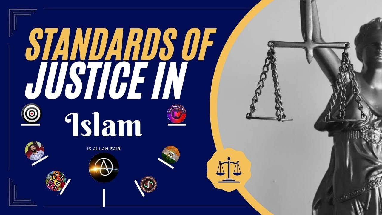 Standards Of Justice In Islam - YouTube