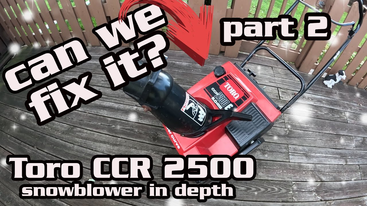 PART 2 OF 2 Toro CCR 2500 NOT RUNNING, CAN WE FIX - YouTube