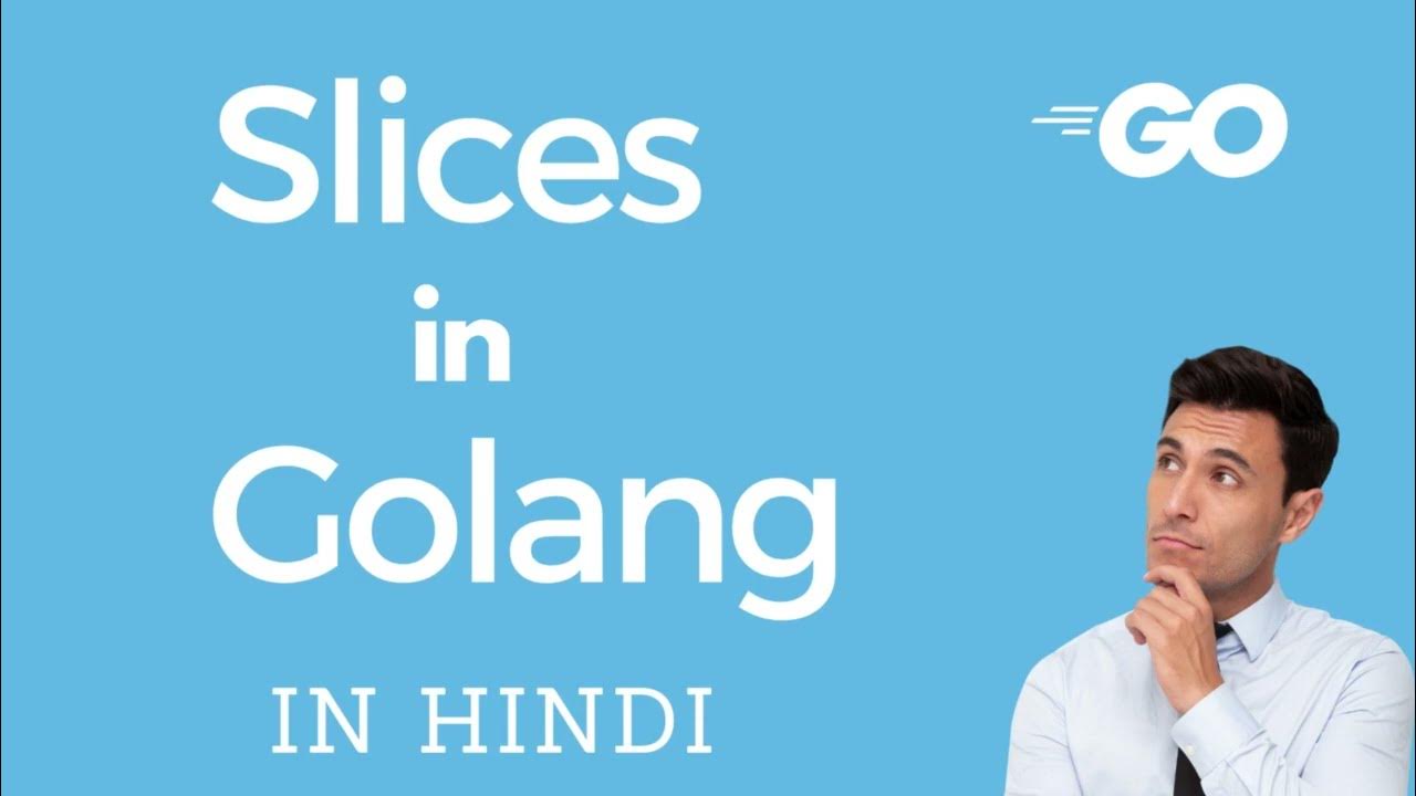 Slices in golang | What are slices in golang | How slices can help to ...
