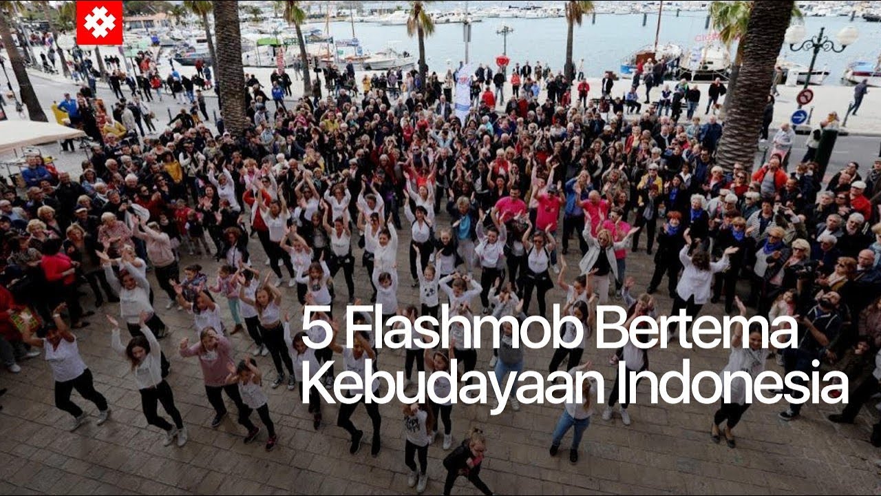 5 Flash Mob Bertema Kebudayaan Indonesia I Tagar - YouTube