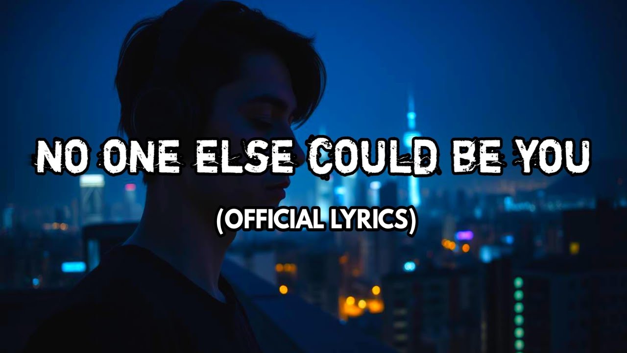 No One Else Could Be You – A Song About Unmatched, Once-in-a-Lifetime ...
