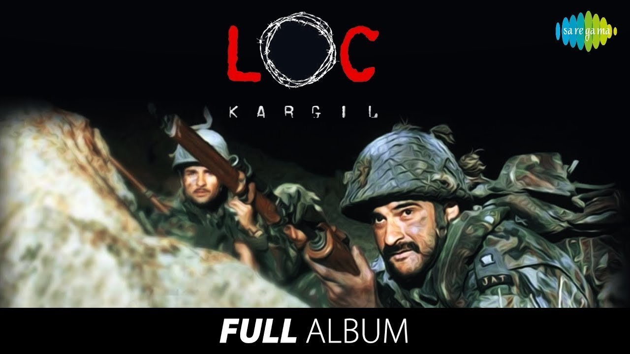 L.O.C Kargil | Full Album | Anu Malik | Javed Akhtar | Pyaar Bhara Geet ...