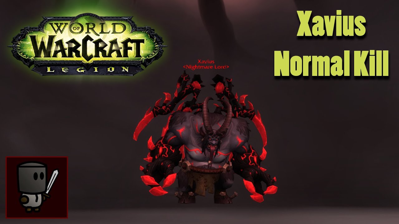 Xavius Kill (Normal Difficulty) - Emerald Nightmare Raid - World of ...