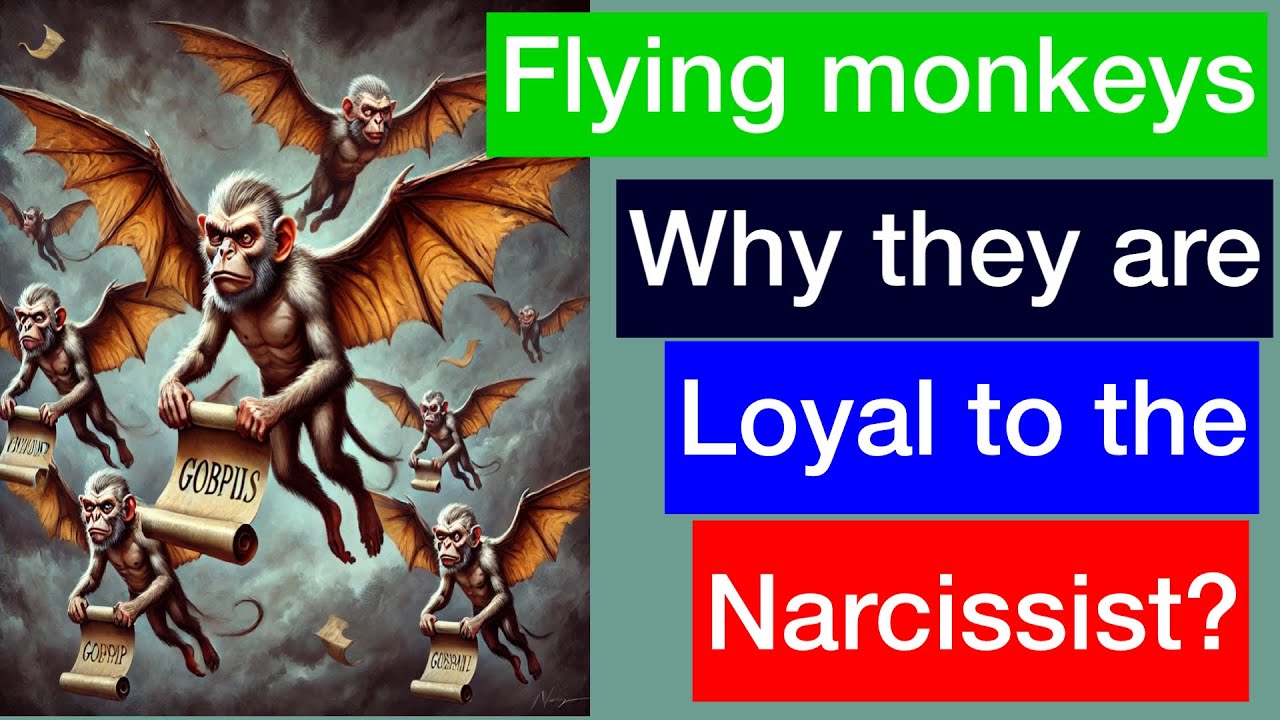 Why Flying monkeys are so loyal to the narcissist ? - YouTube