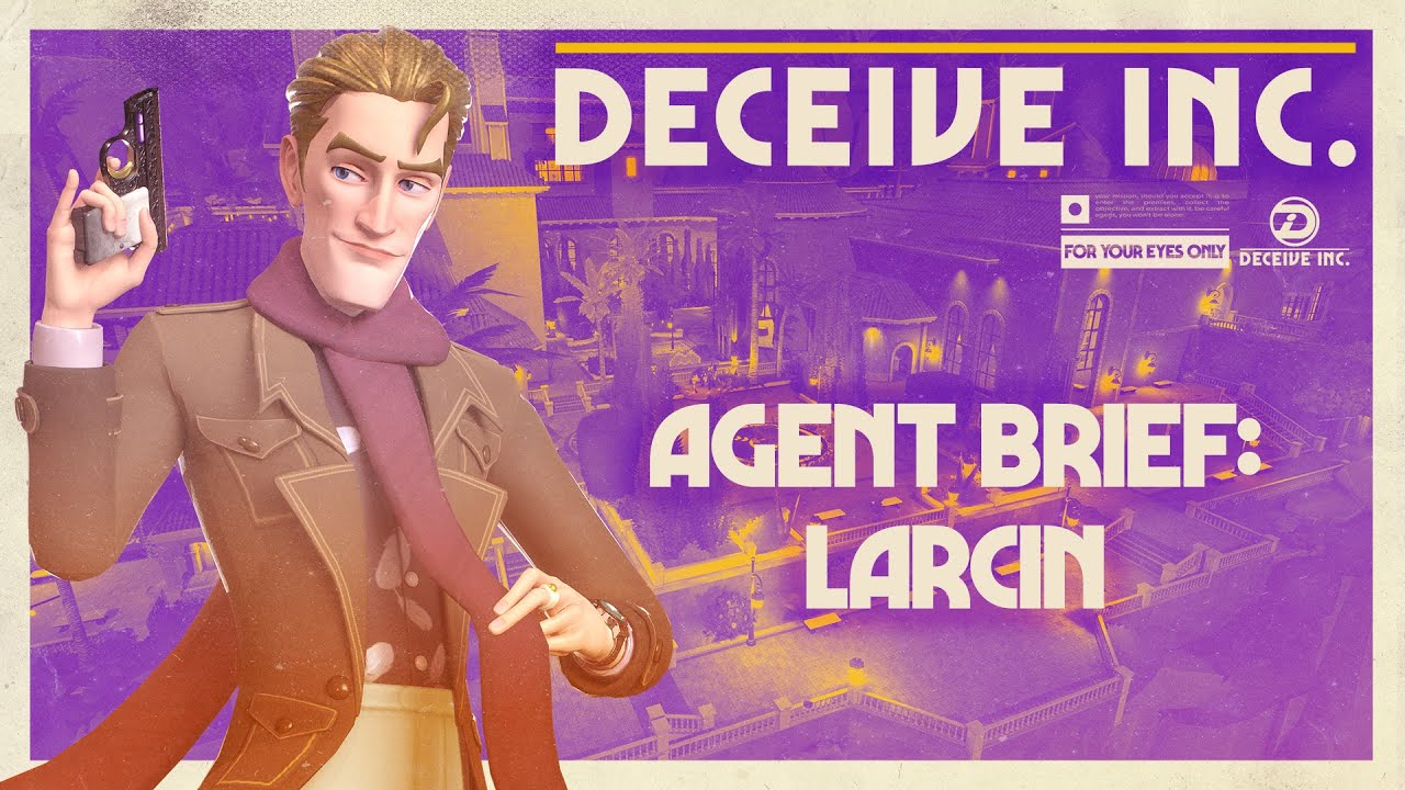 Deceive Inc. Agent Brief: Larcin - YouTube