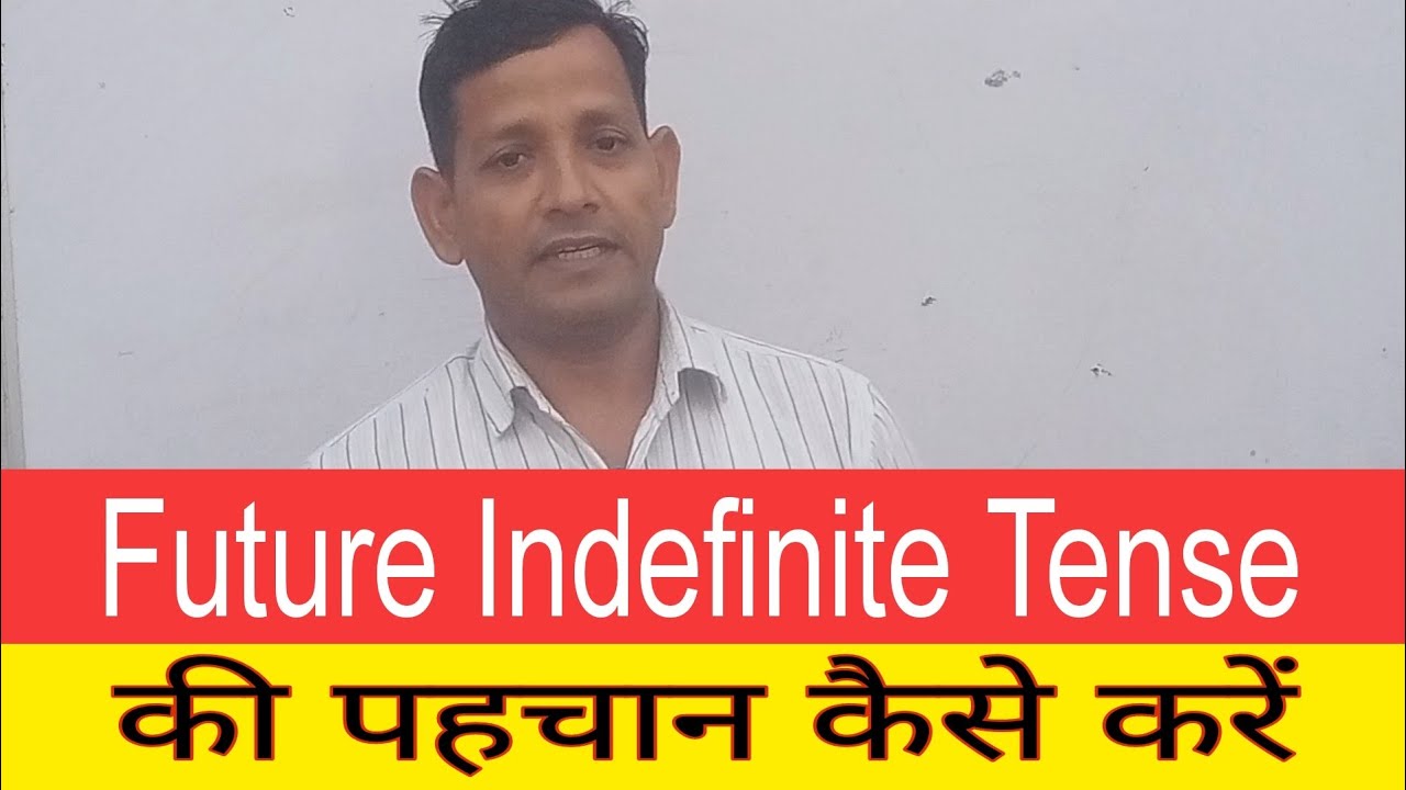 How to identify Future Indefinite Tense || by SN sir - YouTube