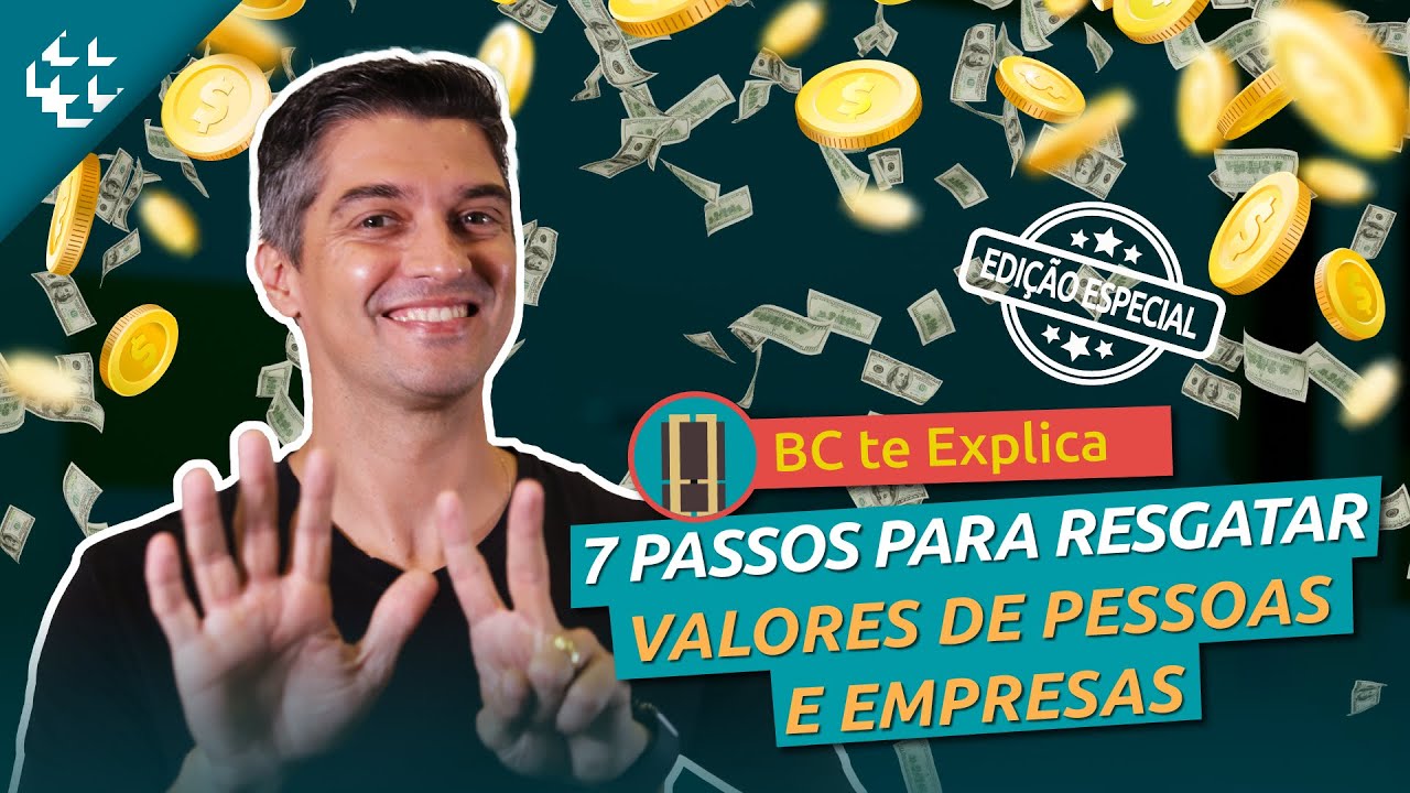 BC te Explica #71 - Como resgatar valores de pessoas e empresas no SVR ...