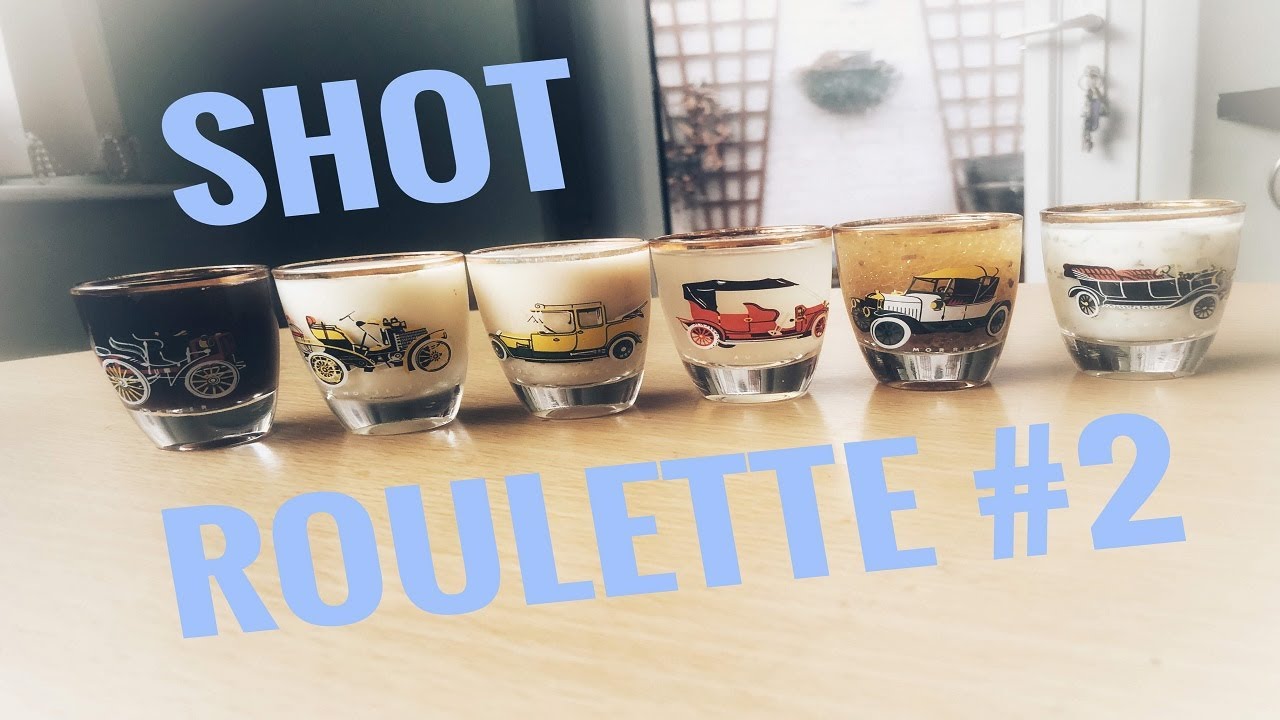 Shot Roulette #2!!! - YouTube