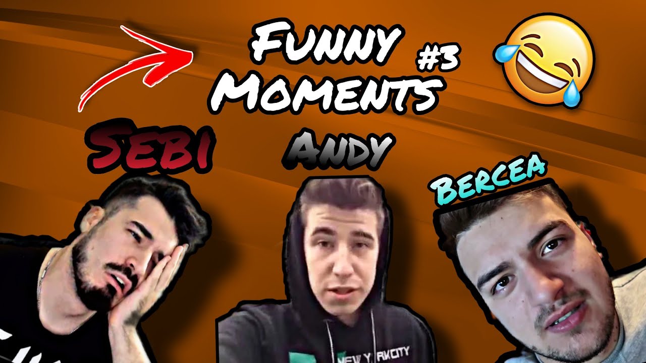 Funny Moments cu Andy , Bercea si Sebi #3 - YouTube