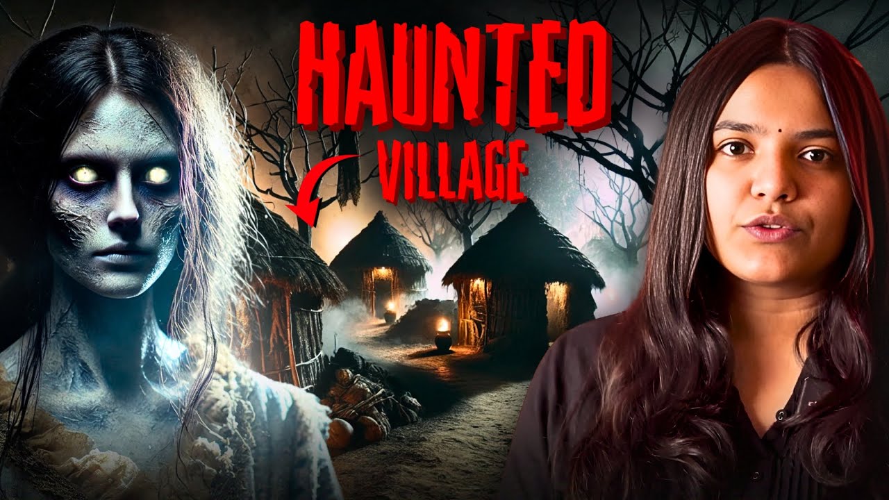 The Most Haunted Village In India | Indian Horror Stories in Hindi ...