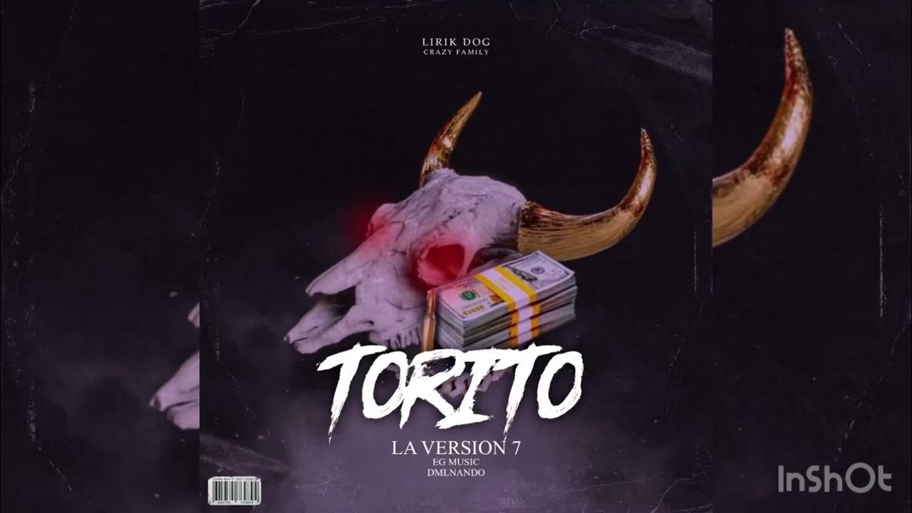 LIRIK DOG - EL TORITO V7 "CUMBIA" (AUDIO OFICIAL) - YouTube